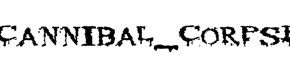 cannibal_corpse font Full Family Free [Download Now]