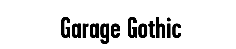 Garage Gothic font Full Family Free [Download Now]