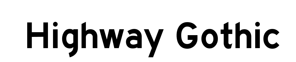 Highway Gothic font Full Family Free [Download Now]