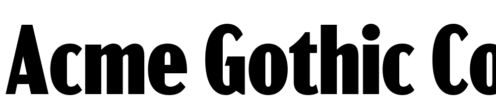 Acme Gothic Comp font Full Family Free [Download Now]