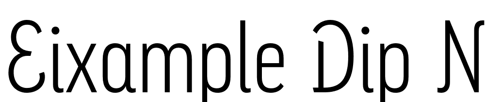 Eixample Dip font Full Family Free [Download Now]