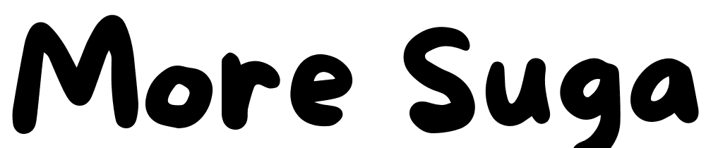 more-sugar font Full Family Free [Download Now]