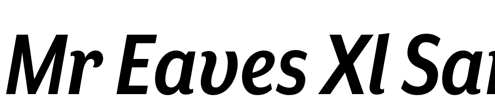 Mr Eaves Mod OT font Full Family Free [Download Now]