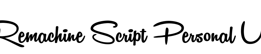Remachine Script Personal Use font Full Family Free [Download Now]