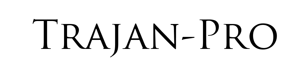 Trajan-Pro font Full Family Free [Download Now]
